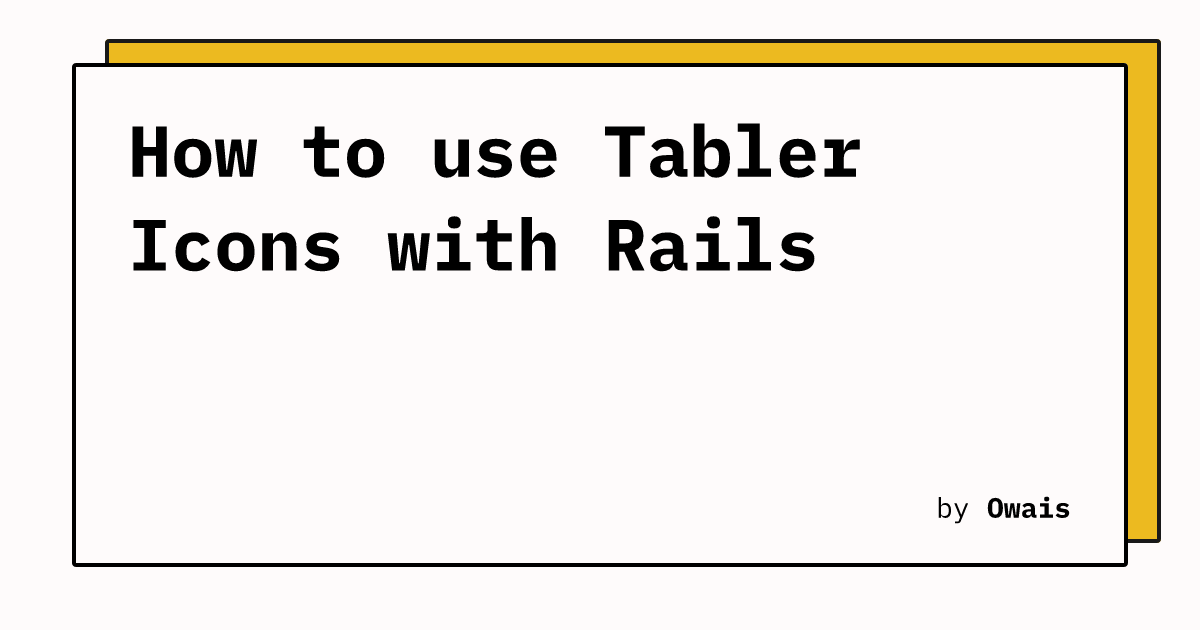 How to use Tabler Icons with Rails | Owais
